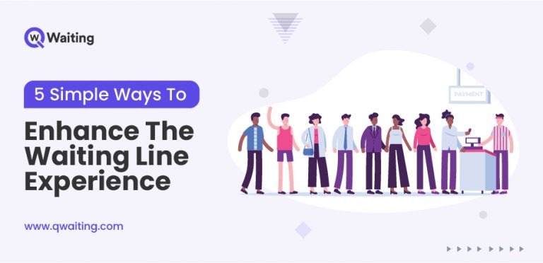 5 Simple Ways To Enhance The Waiting Line Experience