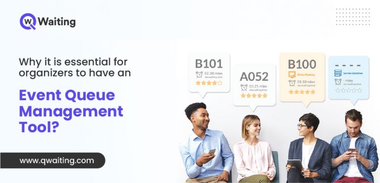 Why It Is Essential For Organizers To Have An Event Queue Management Tool?