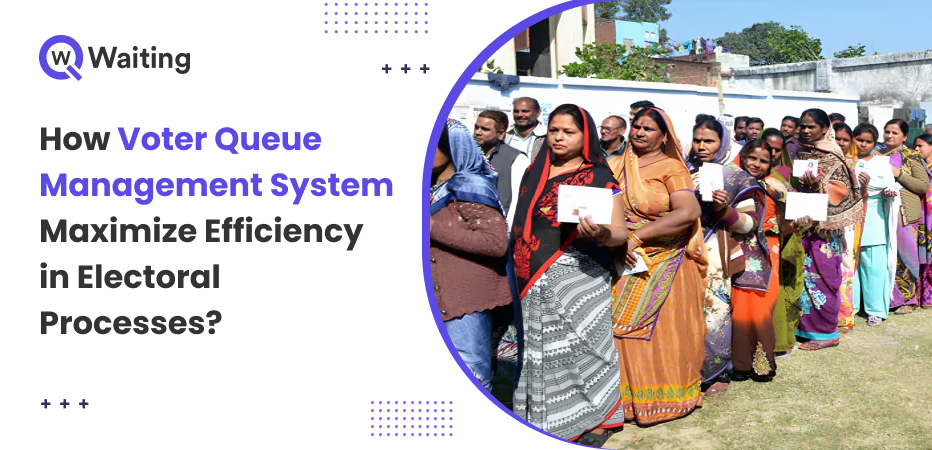 How Voter Queue System Maximize Electoral Efficiency