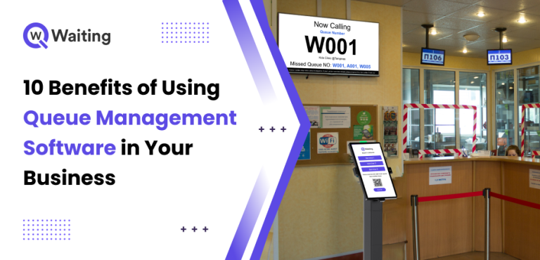 Benefits of Using Queue Management Software in Your Business