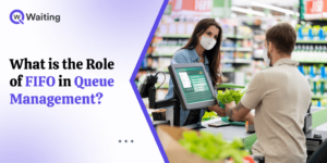 What is the Role of FIFO in Queue Management?